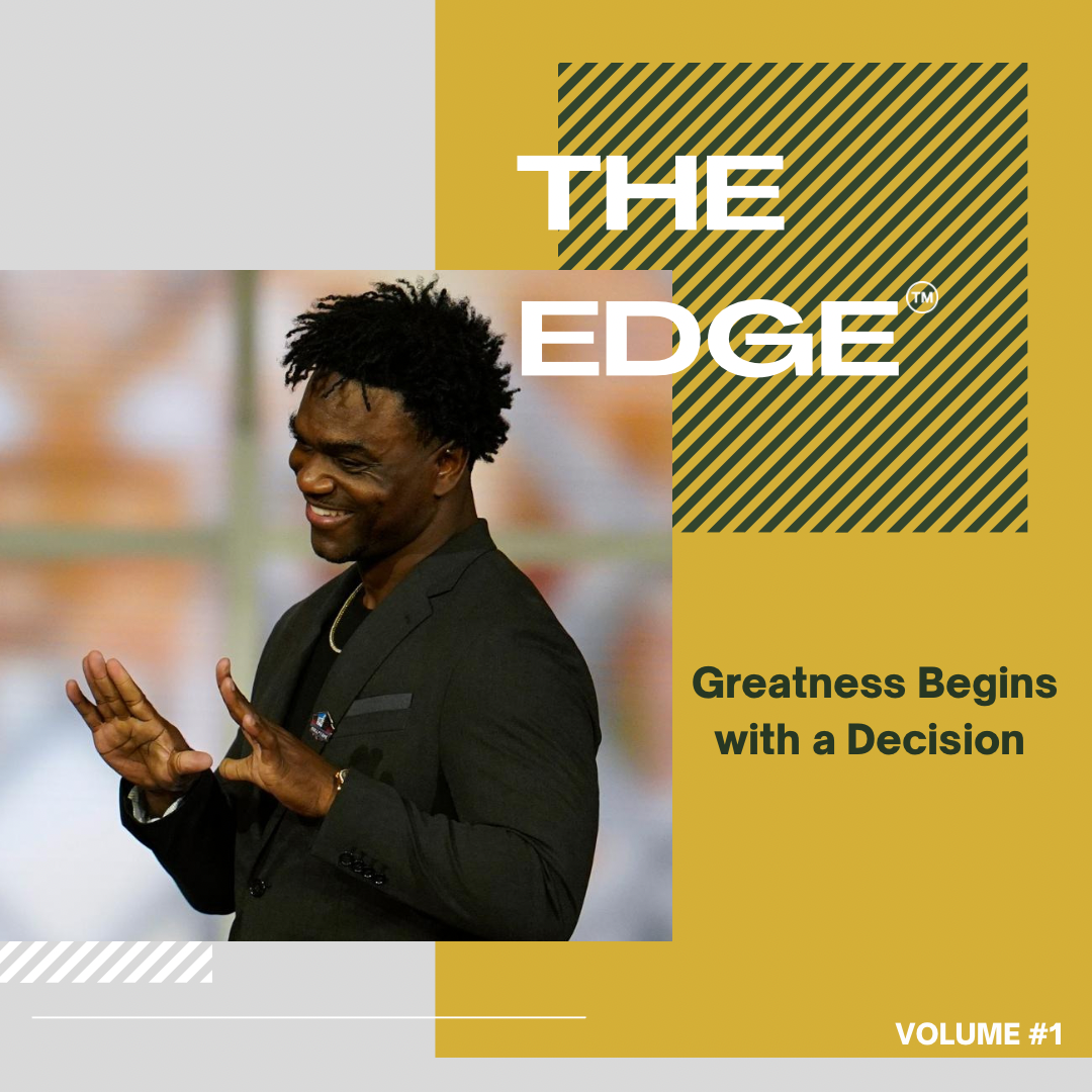 Greatness Begins with a Decision